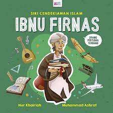 Ibnu Firnas – Orang Pertama Terbang – Ungu Pen | www.ungupen.com